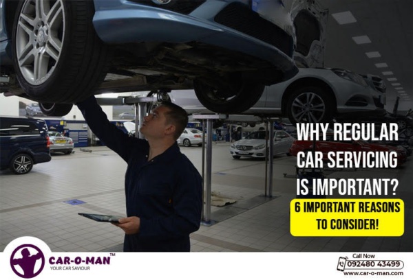 Why Regular Car Servicing is Important? 6 Important Reasons to Consider ...